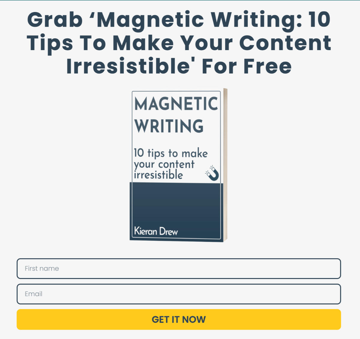 Magnetic Writing: 10 Tips To Make Your Content Irresistible
